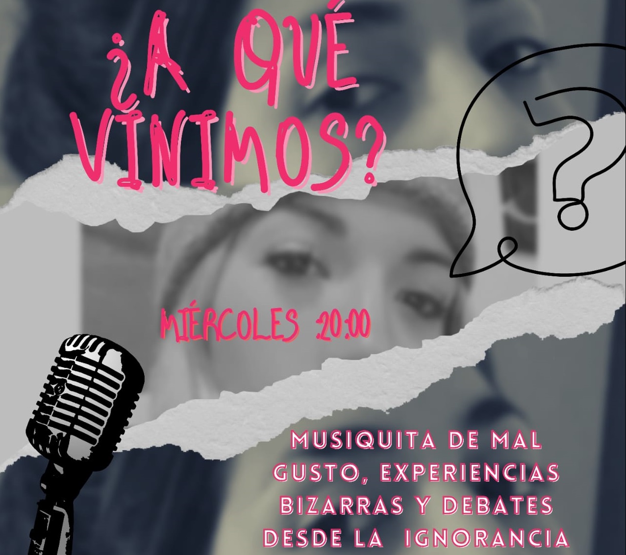 ¿A QUE VINIMOS?